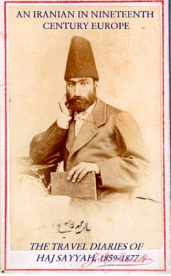Diaries of Haj Sayyah 1859-1877 by محمدعلی سیاح | Goodreads