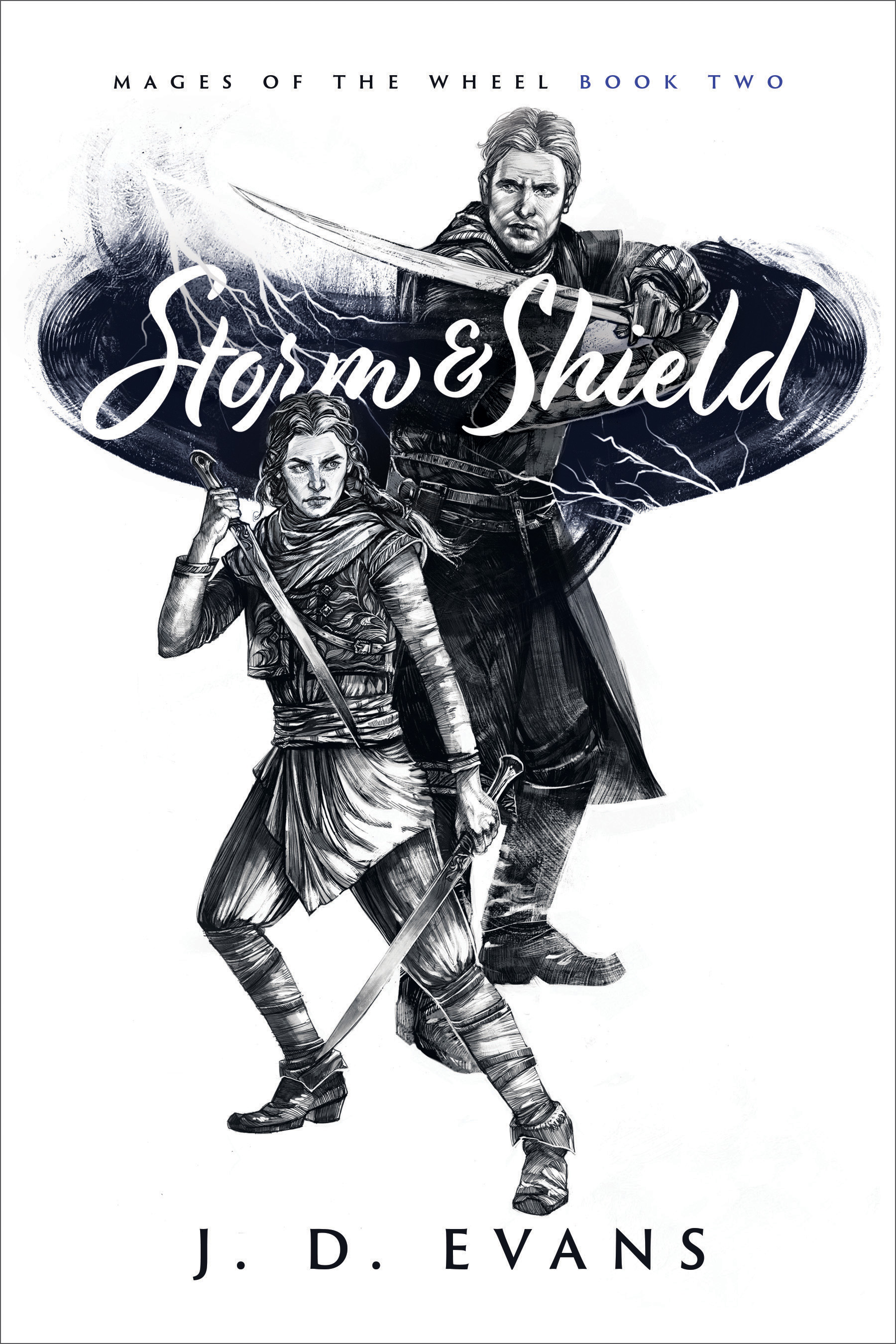 Storm & Shield (Mages of the Wheel, #2) by J.D. Evans | Goodreads