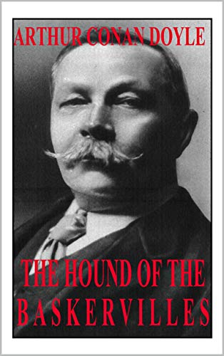 The Hound of the Baskervilles (Illustrated) by Arthur Conan Doyle ...