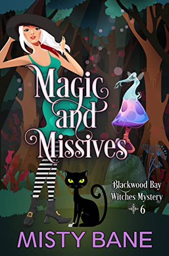 Magic and Missives (Blackwood Bay Witches #6) by Misty Bane | Goodreads