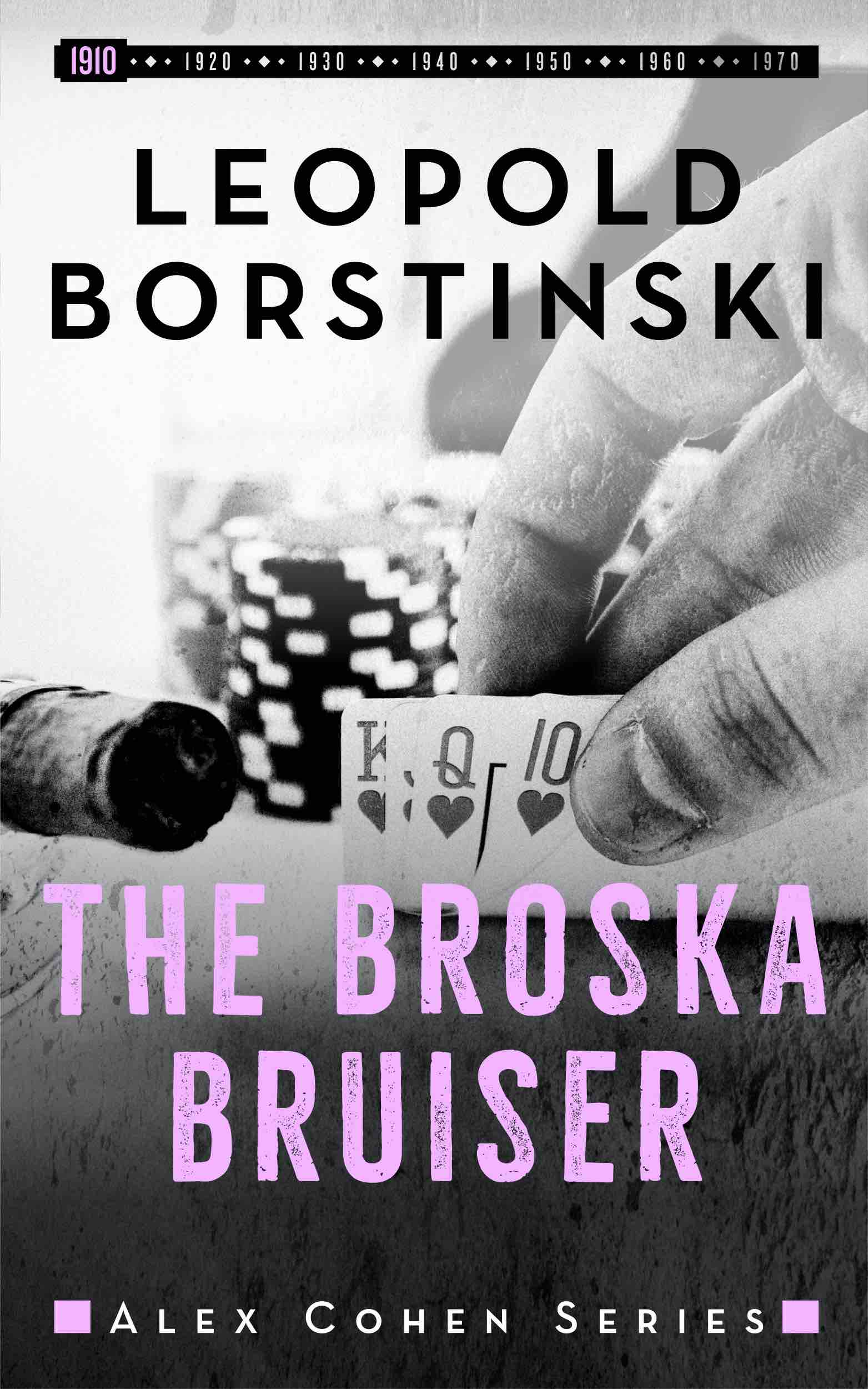 The Broska Bruiser (Alex Cohen, #0) by Leopold Borstinski | Goodreads