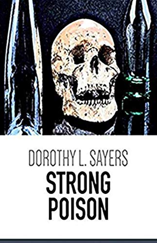 Strong Poison by Dorothy L. Sayers | Goodreads