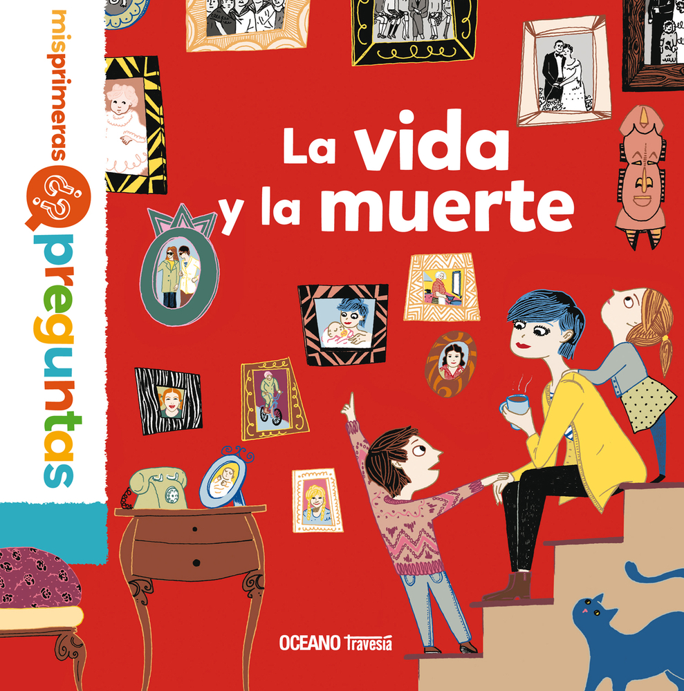 La vida y la muerte (Mis primeras preguntas) by Alexandra Huard | Goodreads