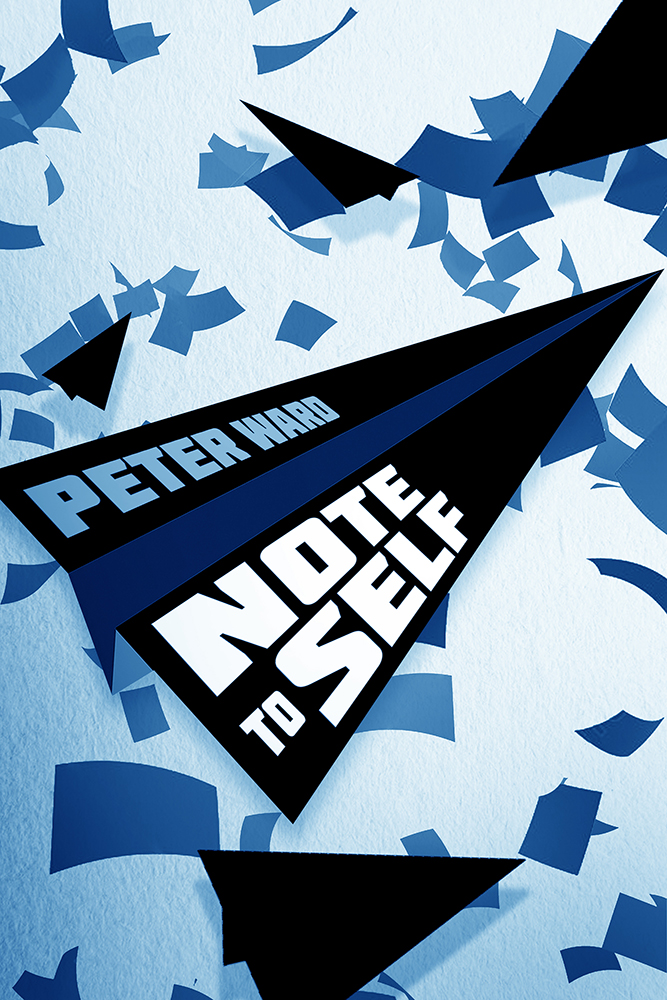 Note To Self by Peter Ward | Goodreads