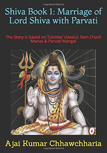 Shiva Book 1: Marriage of Lord Shiva with Parvati: The Story is based ...
