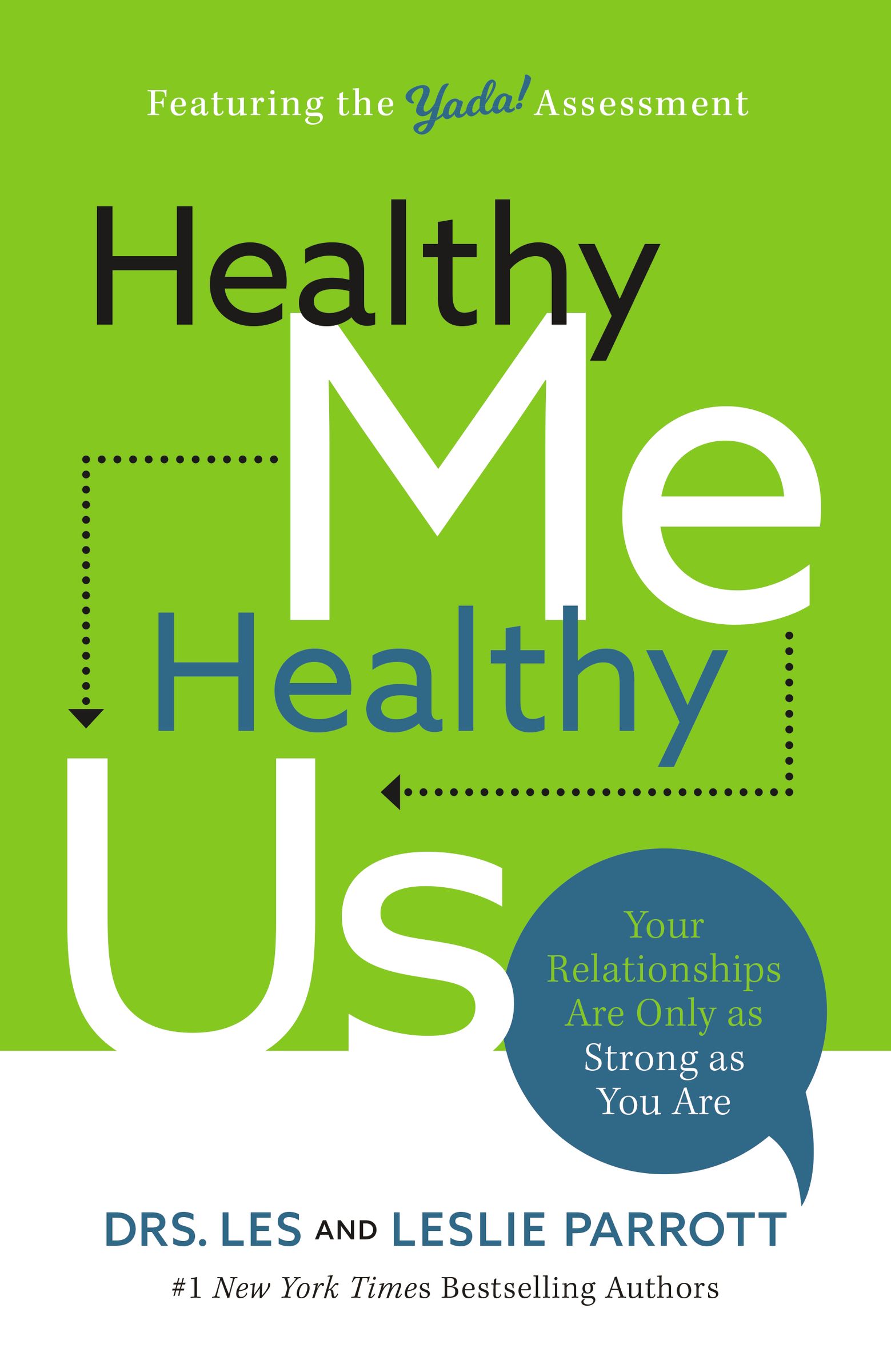 Healthy Me, Healthy Us: Your Relationships Are Only as Strong as You ...