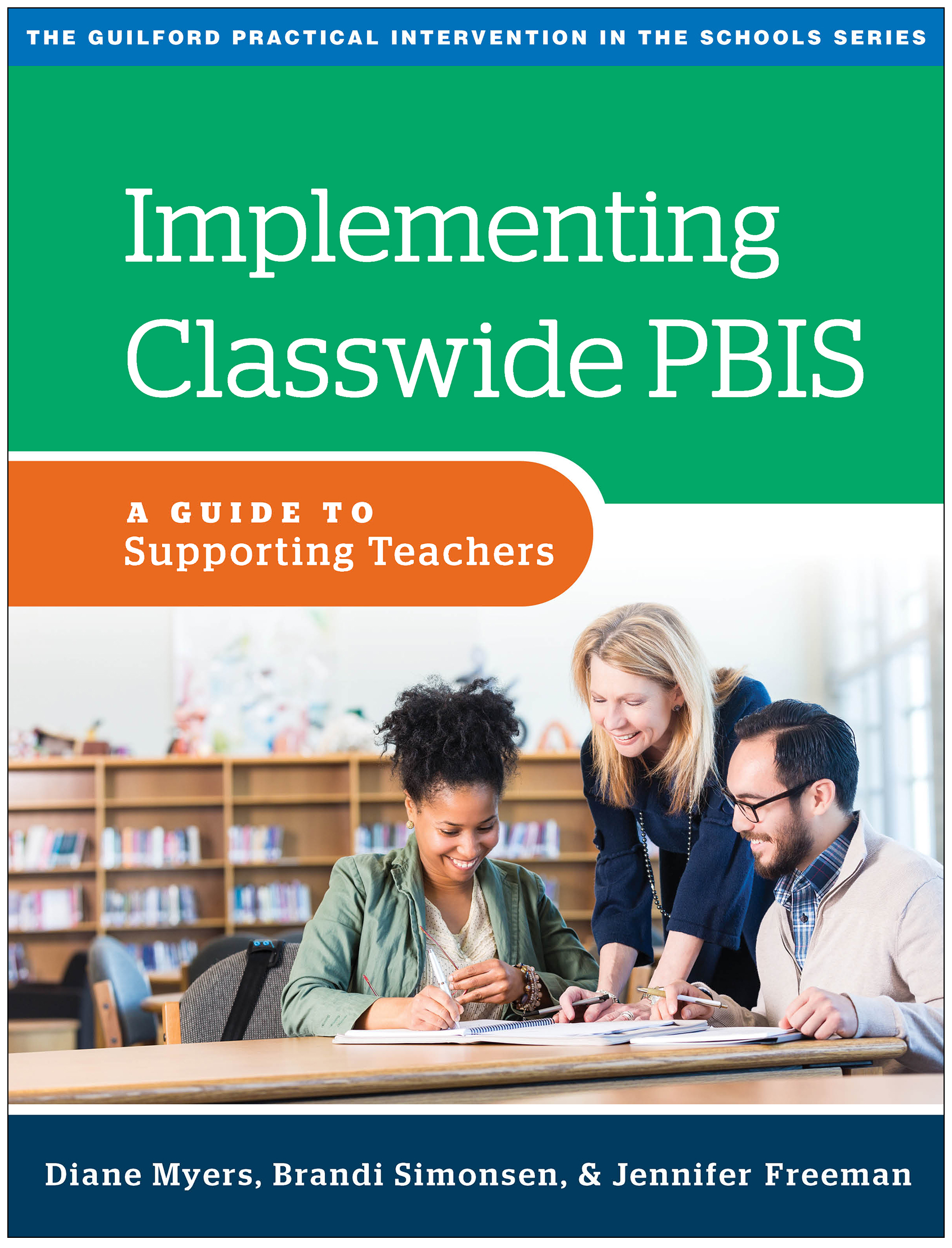Implementing Classwide PBIS: A Guide to Supporting Teachers by Diane ...
