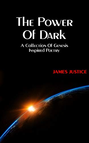 The Power Of Dark by James Justice | Goodreads