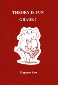 Theory Is Fun: Grade 1 by Maureen Cox | Goodreads