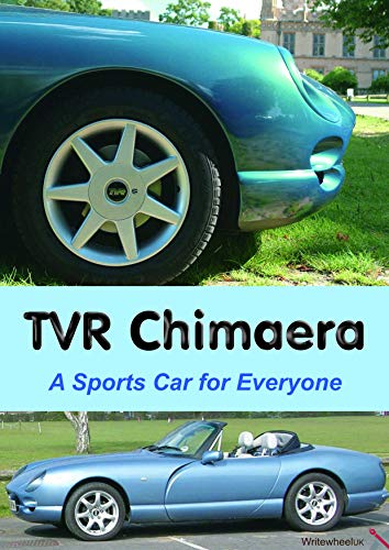 TVR Chimaera: A Sports Car for Everyone by Derek Smith | Goodreads