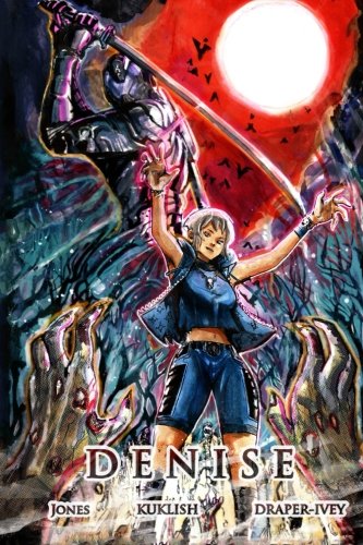 Denise by Matthew A. Jones | Goodreads