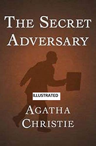 The Secret Adversary Illustrated by Agatha Christie | Goodreads
