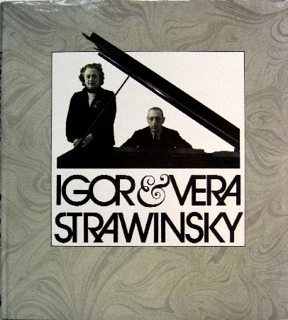 Igor und Vera Strawinsky. Ein Fotoalbum 1921 bis 1971 by Vera ...
