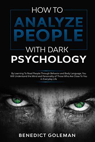 How To Analyze People with Dark Psychology: By Learning To Read People ...