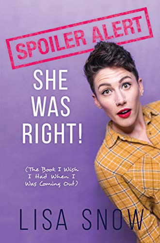 Spoiler Alert: She Was Right! by Lisa Snow | Goodreads