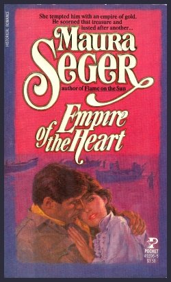 Empire of the Heart by Maura Seger | Goodreads