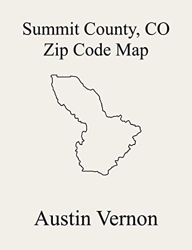 Summit County, Colorado Zip Code Map: Includes Breckenridge, and ...