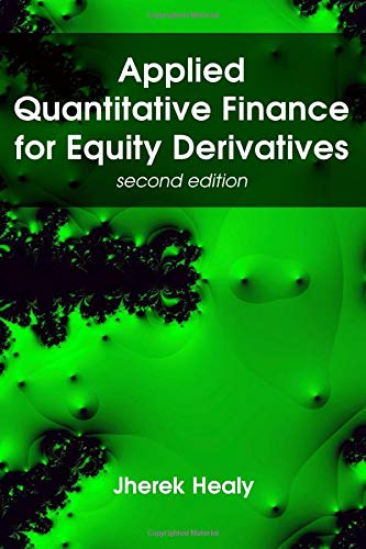 Applied Quantitative Finance for Equity Derivatives - Second Edition by ...