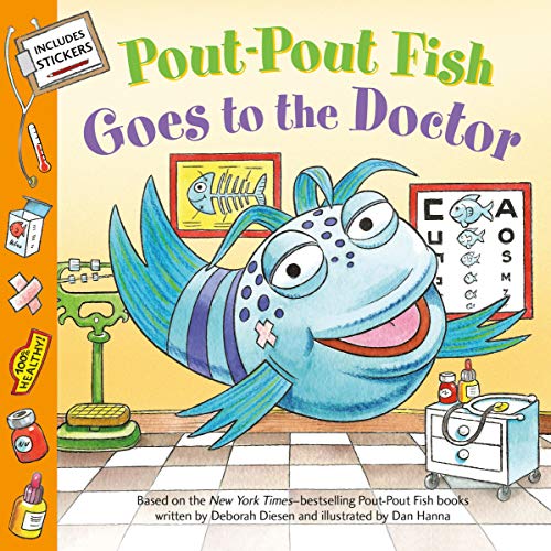 Pout-Pout Fish: Goes to the Doctor by Deborah Diesen | Goodreads