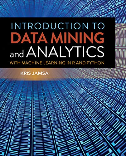 Introduction to Data Mining and Analytics by Kris Jamsa | Goodreads