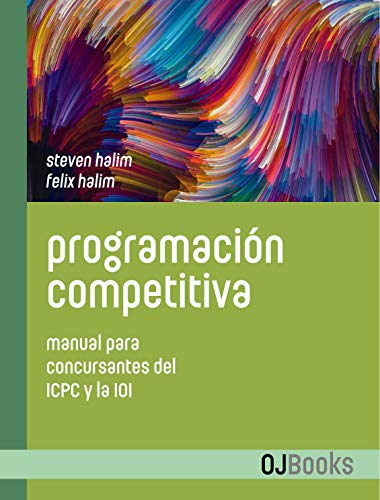 Programación competitiva: Manual para concursantes del ICPC y la IOI by ...