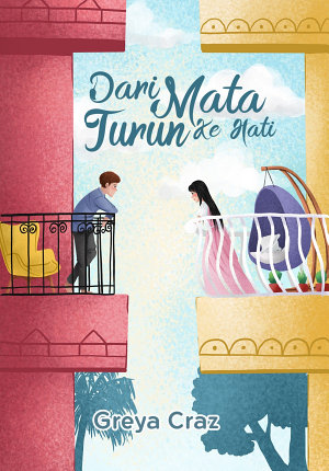 Dari Mata Turun Ke Hati by Greya Craz | Goodreads