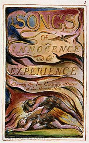 Songs of Innocence and Experience by William Blake | Goodreads