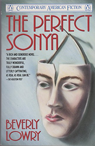 The Perfect Sonya (Contemporary American Fiction) by Beverly Lowry ...