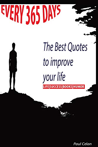 Every 365 days: The Best Daily Quotes To Make You Stronger by Paul ...