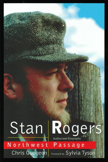 STAN ROGERS by Chris Gudgeon | Goodreads