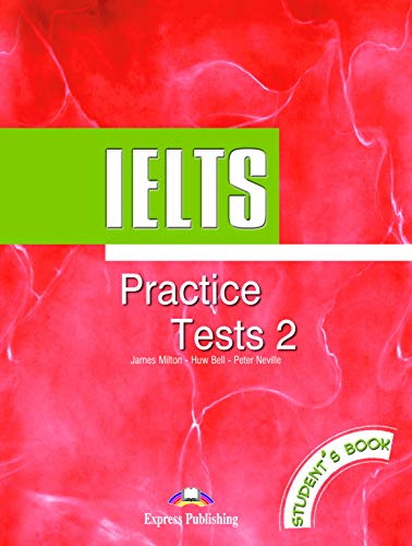 Ielts Practice Tests 2 - Sb by Express Publishing | Goodreads