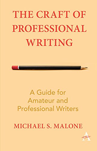 The Craft of Professional Writing: A Guide for Amateur and Professional ...