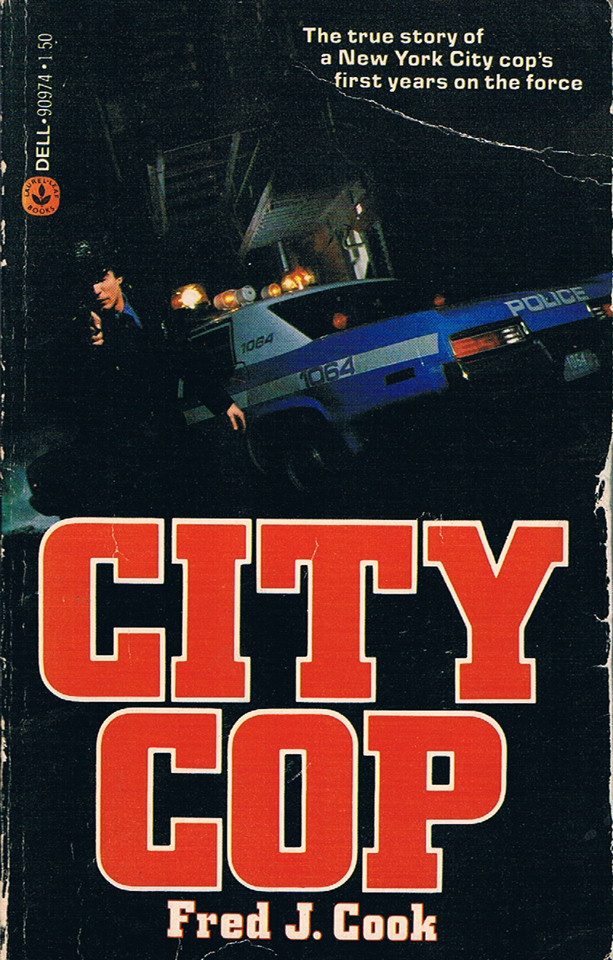 City Cop by Fred J. Cook | Goodreads
