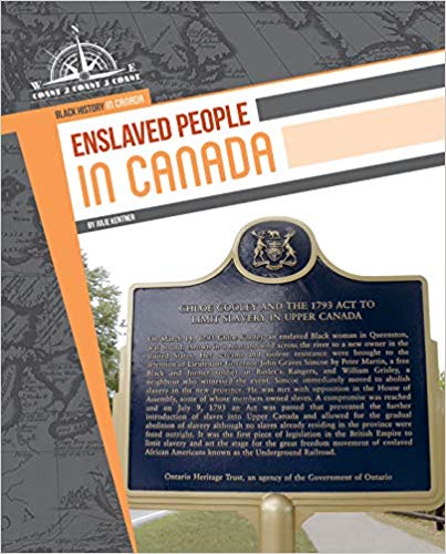Enslaved People in Canada by Julie Kentner | Goodreads
