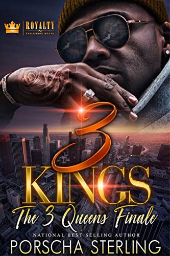3 Kings (3 Queens) by Porscha Sterling | Goodreads