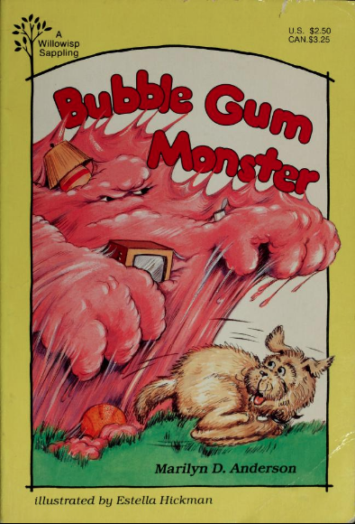 Bubblegum Monster by Susan Lacy | Goodreads
