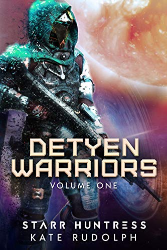 Detyen Warriors: Volume One (Detyen Warriors #1-3) by Kate Rudolph ...