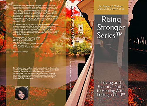 RISING STRONGER SERIES™: Loving and Essential Paths to Healing After ...