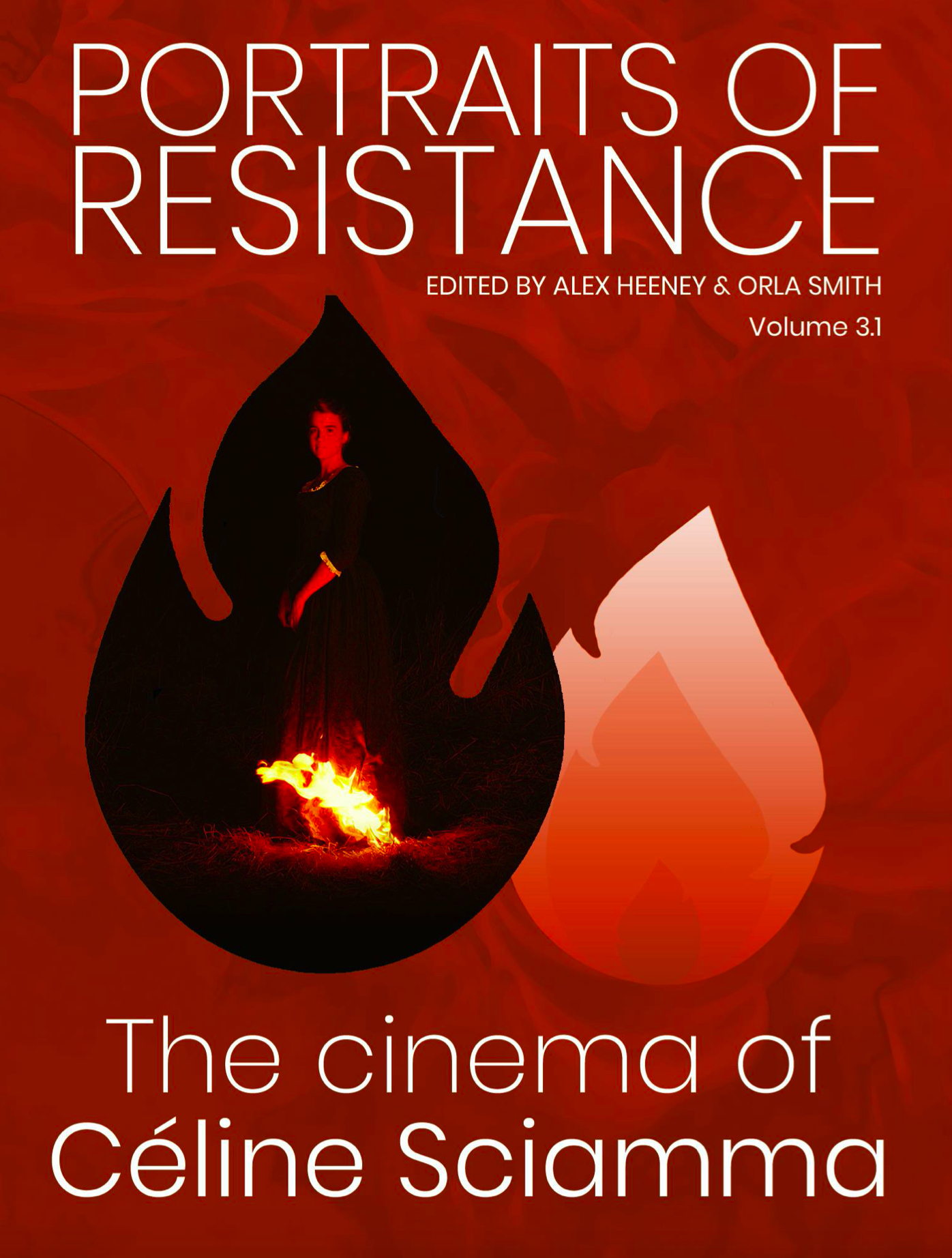 Portraits of Resistance. The Cinema of Céline Sciamma by Alex Heeney ...