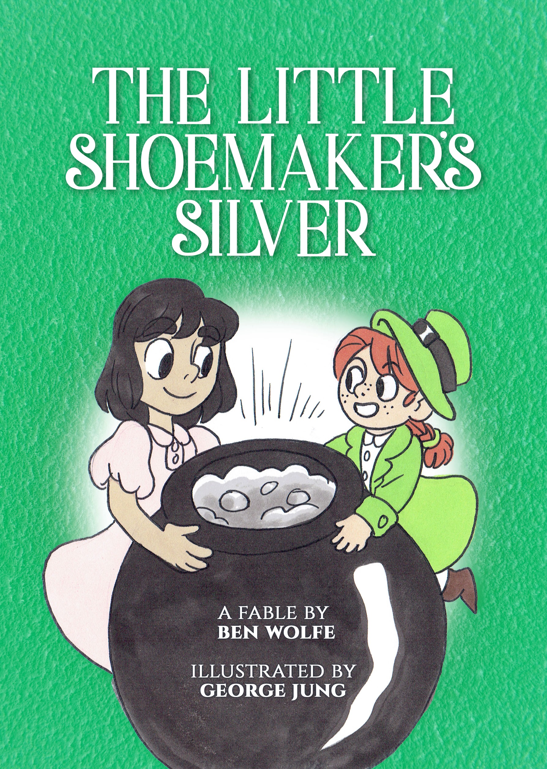 The Little Shoemaker's Silver by Ben Wolfe | Goodreads