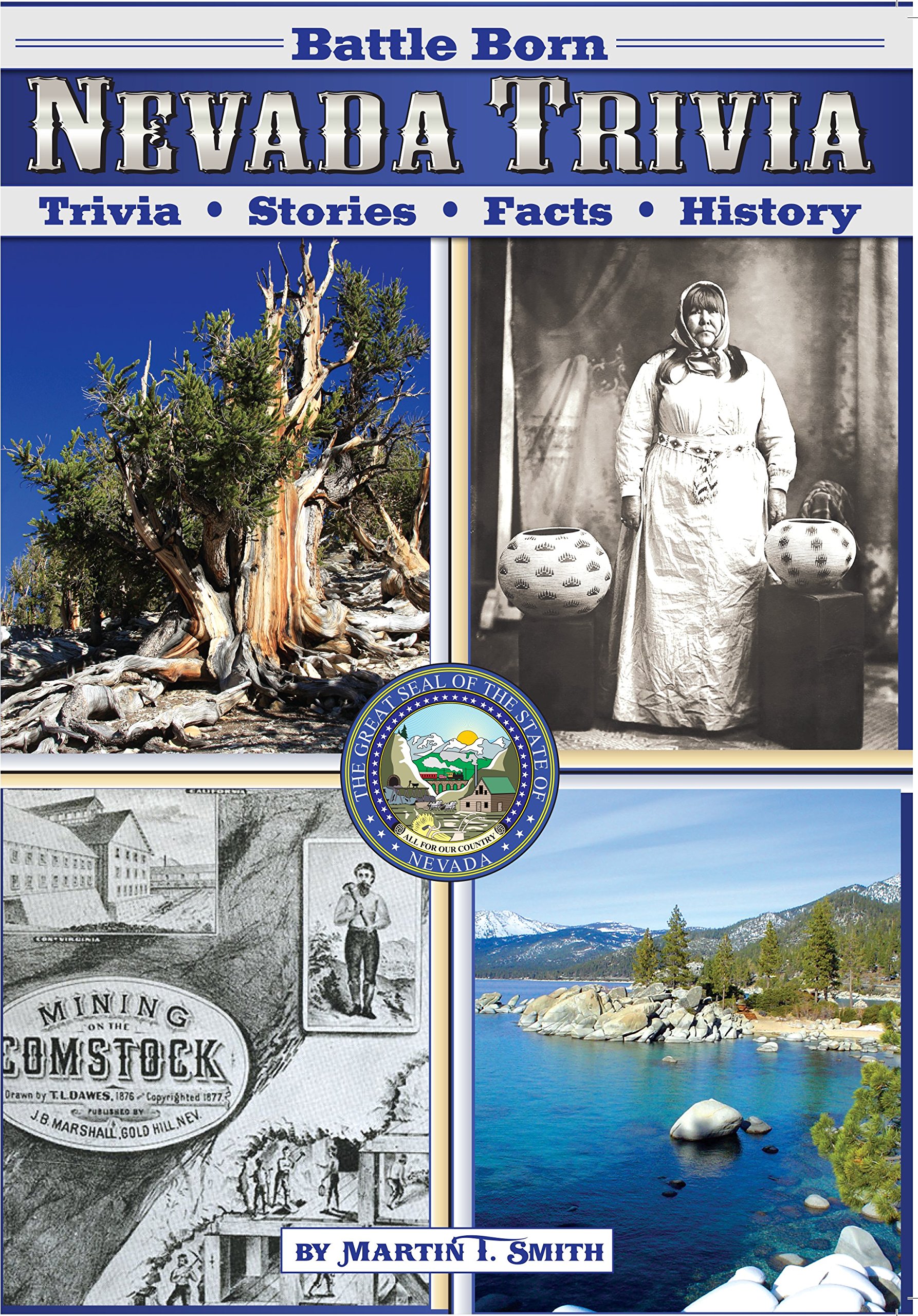 Battle Born Nevada Trivia by Martin T. Smith | Goodreads