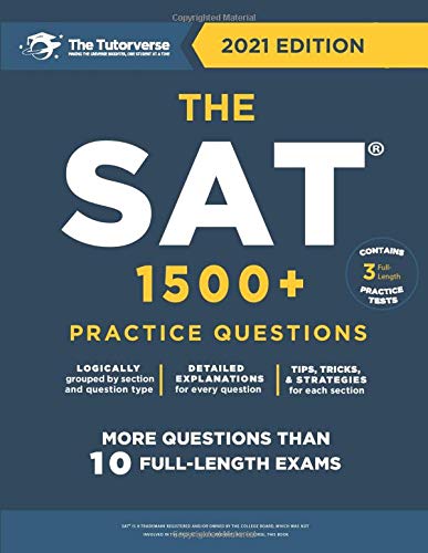 The SAT: 1,500+ Practice Questions by The Tutorverse | Goodreads