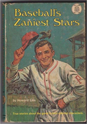 Baseball's Zaniest Stars: True Stories about the Game's Most Colorful ...
