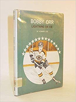 Bobby Orr, Lightning on Ice by Howard Liss | Goodreads