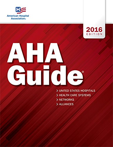 AHA Guide® 2016 edition by Health Forum | Goodreads
