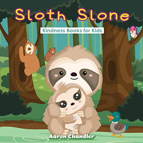Sloth Slone Kindness Books for Kids: Self-Esteem : Sloth Kid Book ...