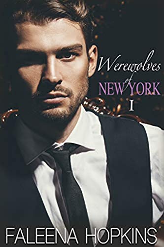 Werewolves of New York (Werewolves of New York #1) by Faleena Hopkins ...