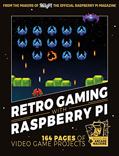 Retro Gaming with Raspberry Pi by The MagPi Team | Goodreads