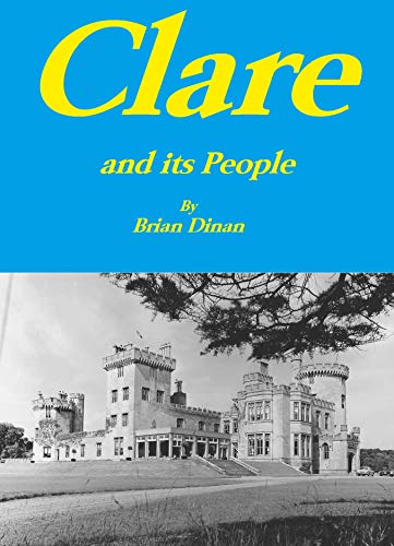 Clare and its People: A Concise History - Second Edition by Brian M ...