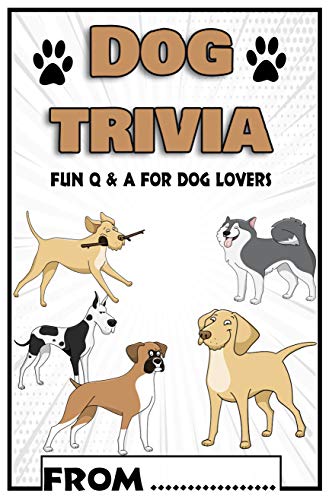 Dog Trivia: Q&A For Dog Lovers by T For Mugz | Goodreads